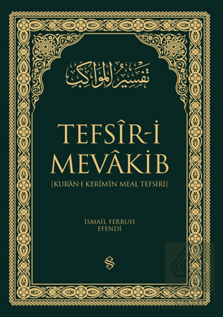 Kur'an-ı Kerim'in Meal Tefsiri - Tefsir-i Mevakib